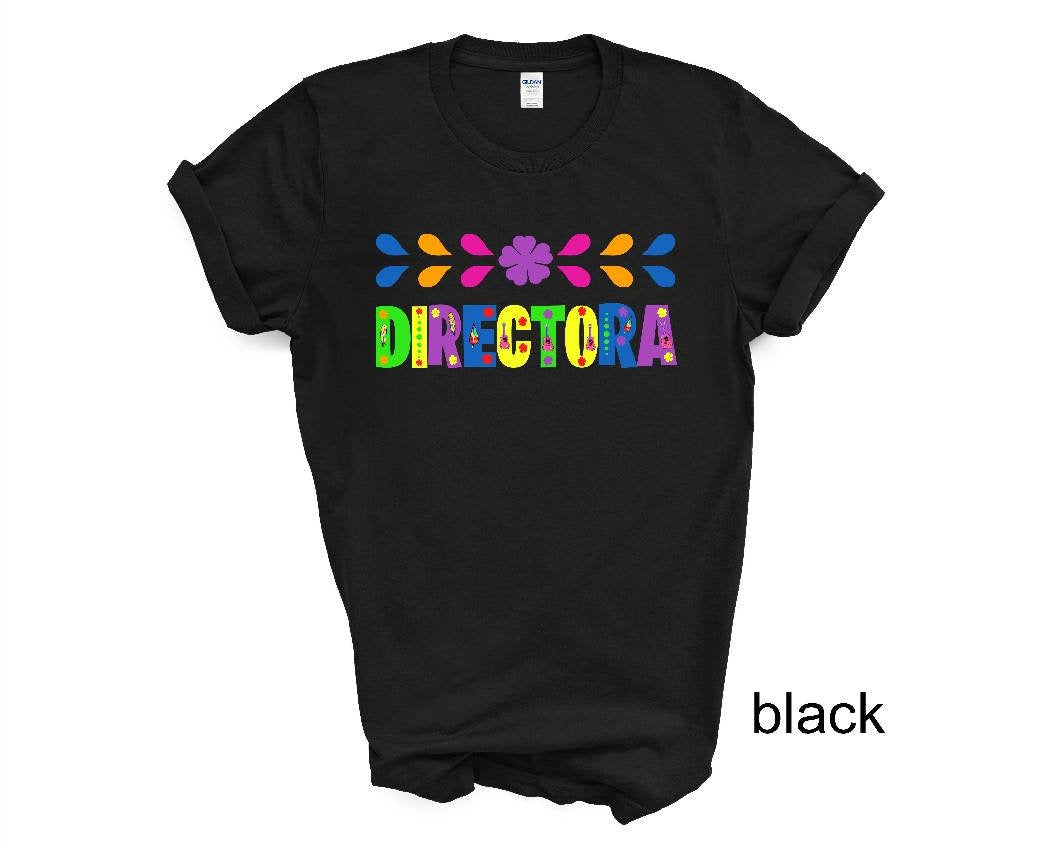 Directora tshirt, School Principal tshirt, Escuela Bilingüe, Principal